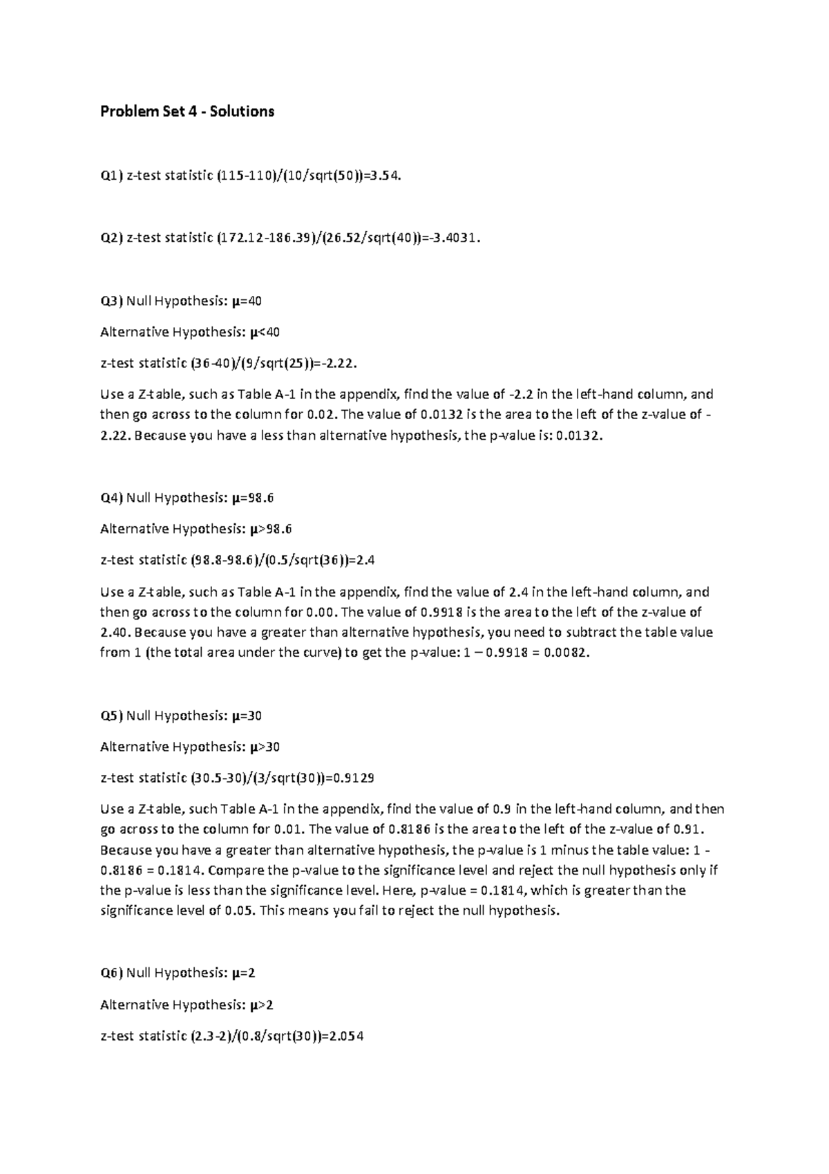 Problem set 4 solutions - Problem Set 4 - Solutions Q1) z-test ...