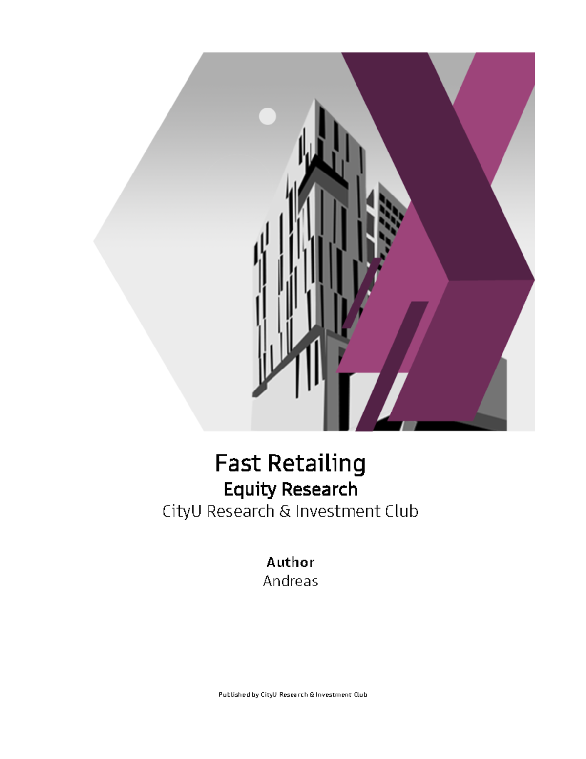 22042021 fast-retailing - Fast Retailing Equity Research CityU Research ...
