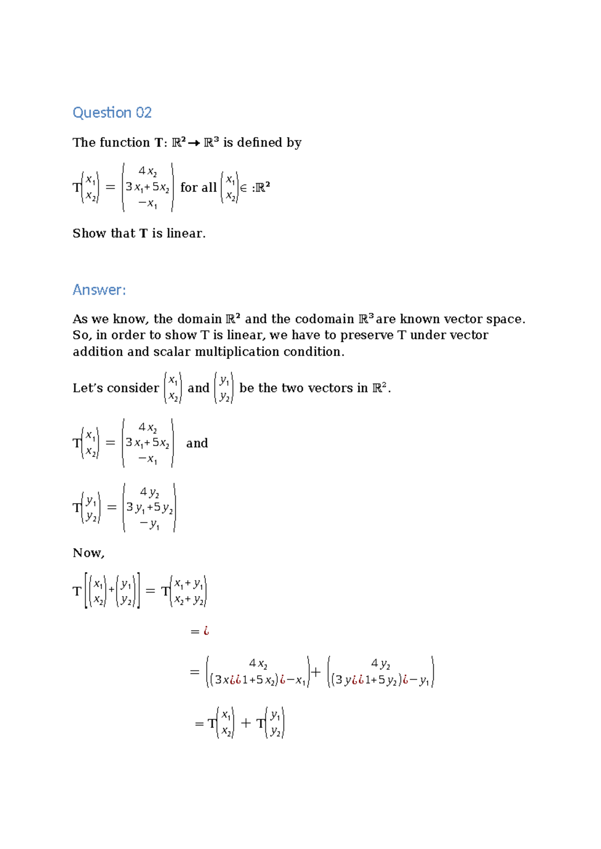 DPST1014 Math 1b assignment - Question 02 The function T: ℝ 2 ⇾ ℝ 3 is defined by T ( x 1 x 2 ...