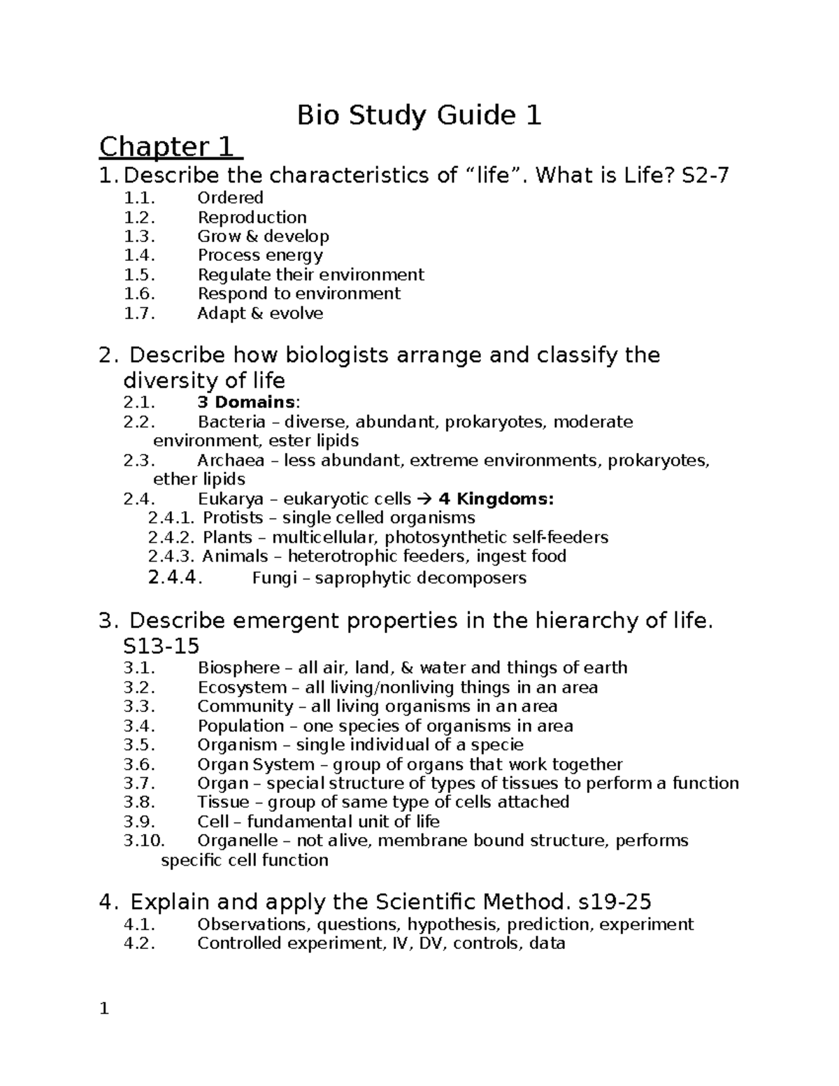 Bio 1030 Study Guide 1 - Bio Study Guide 1 Chapter 1 1. Describe the ...