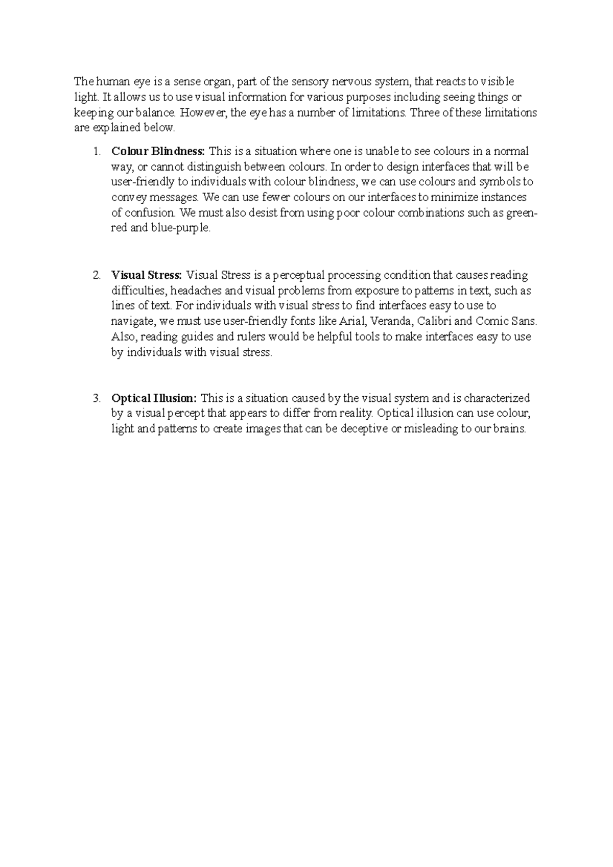 HCI Assignment - Insight on stated course - The human eye is a sense organ, part of the sensory ...
