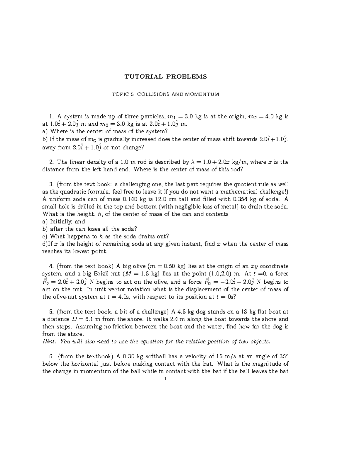 Tutorial 5 PHYS9120 - Physics questions - TUTORIAL PROBLEMS TOPIC 5 ...