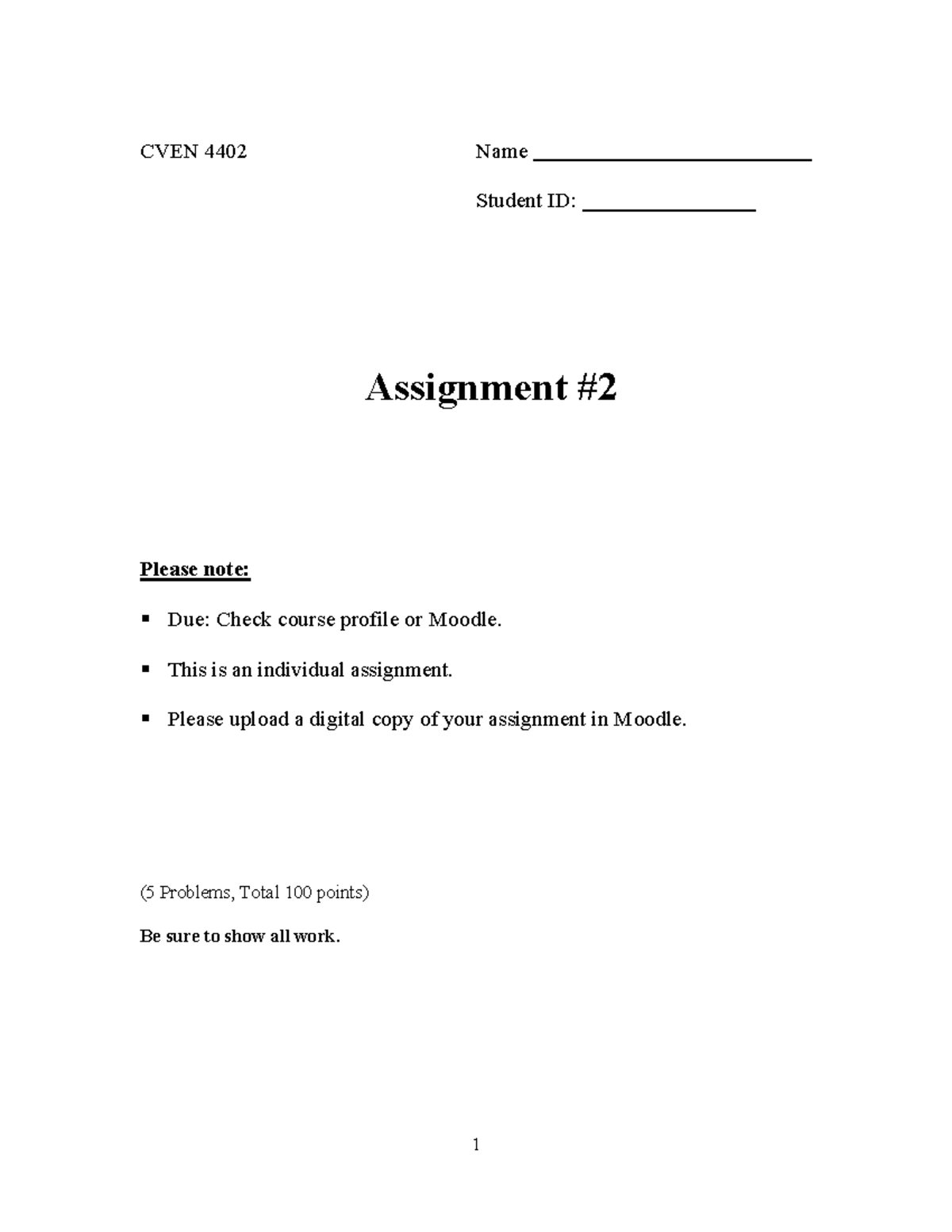 Assignment 2 - CVEN 4402 Name Student ID: Assignment Please note: Due ...
