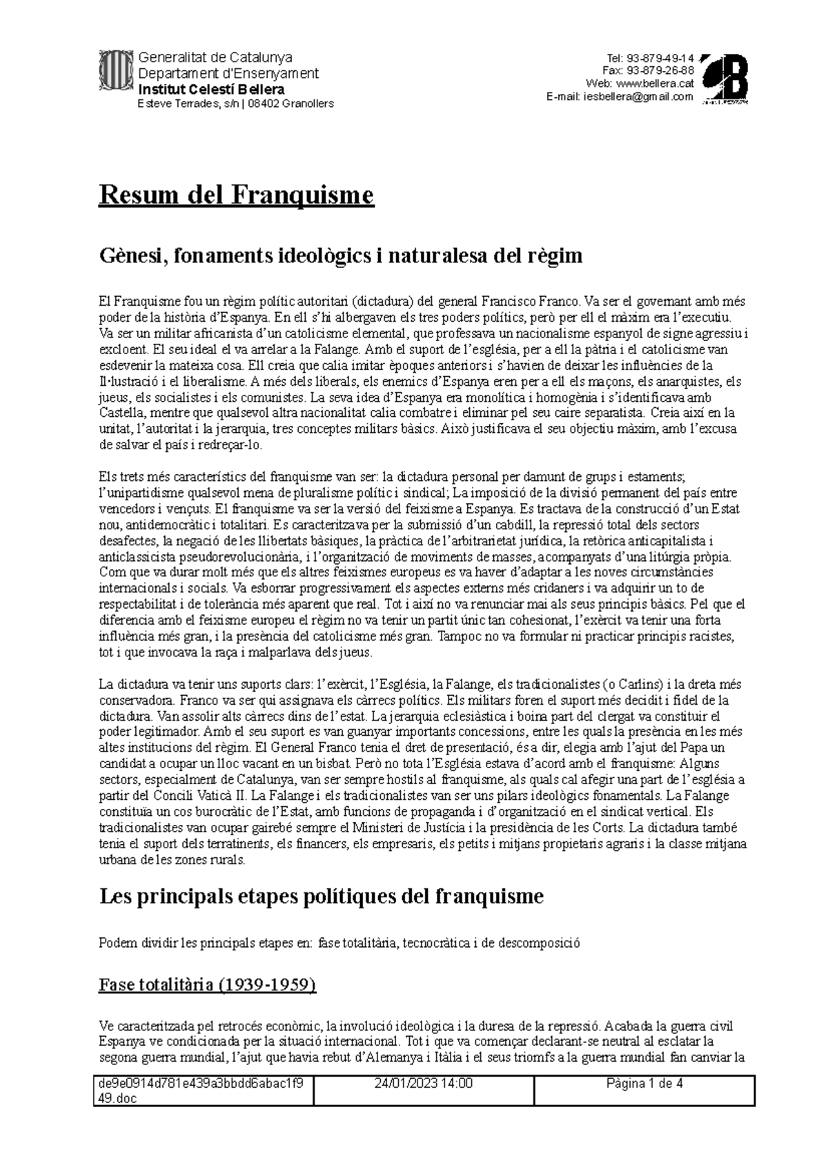 Resum del Franquisme - Fax: 93-879-26- Web: bellera E-mail: iesbellera@gmail Departament - Studocu
