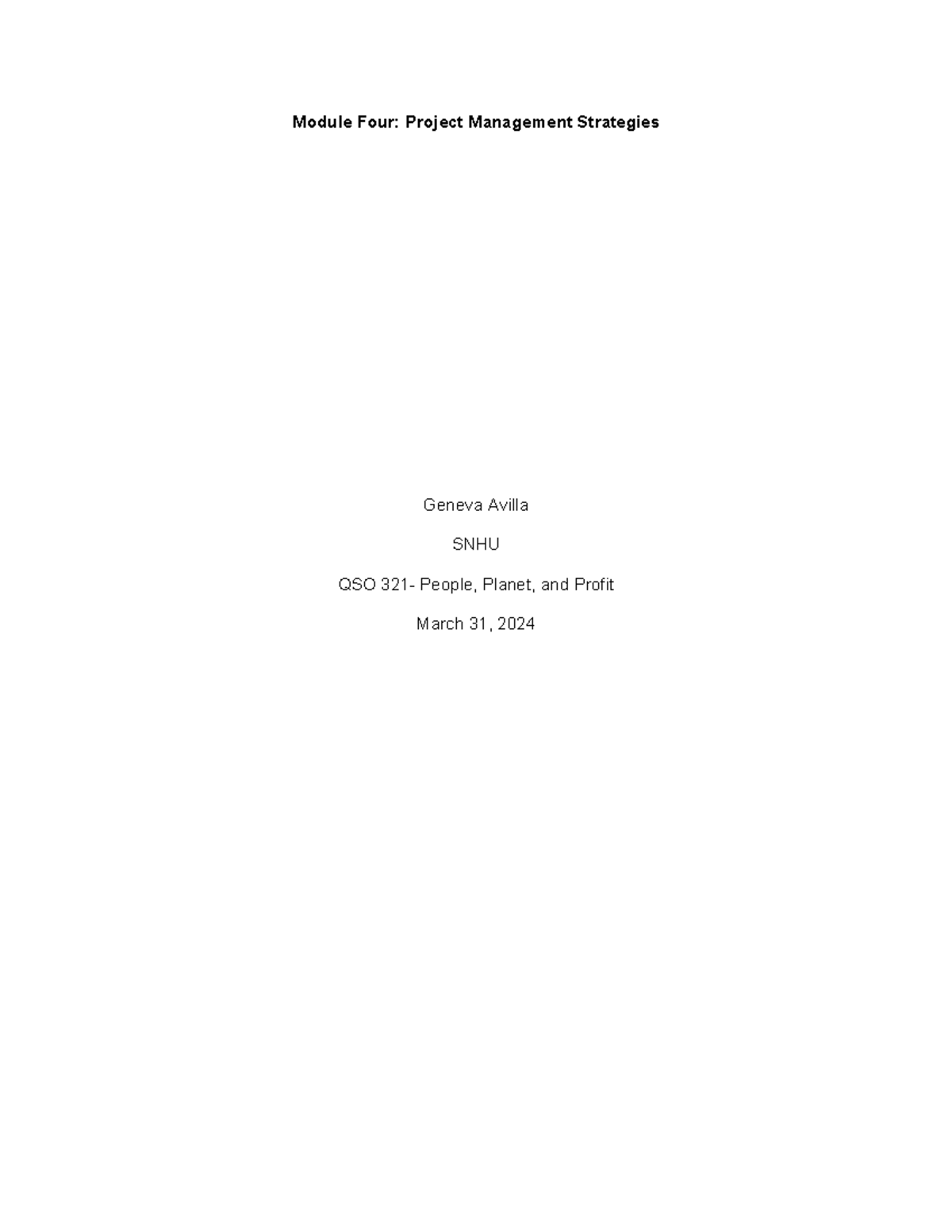 Module Four Project Management Strategies - I would suggest cutting ...