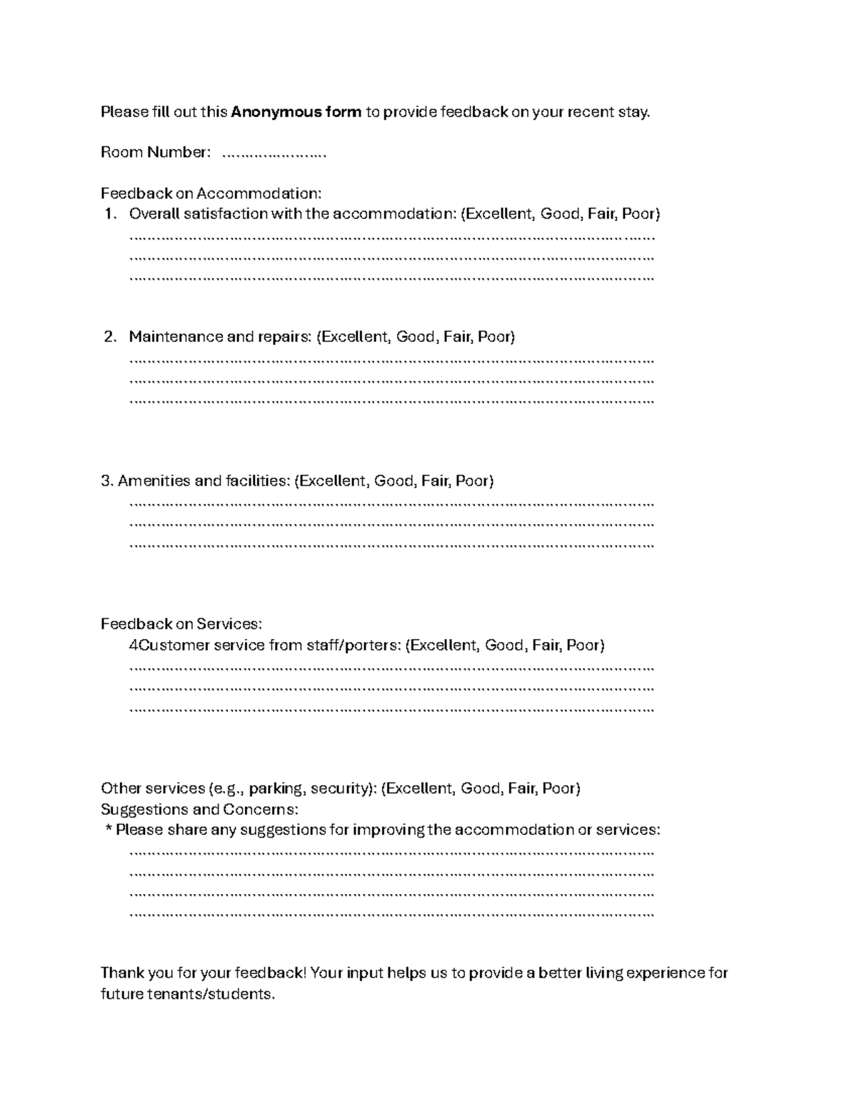 Feedback forms - Good - Please fill out this Anonymous form to provide ...