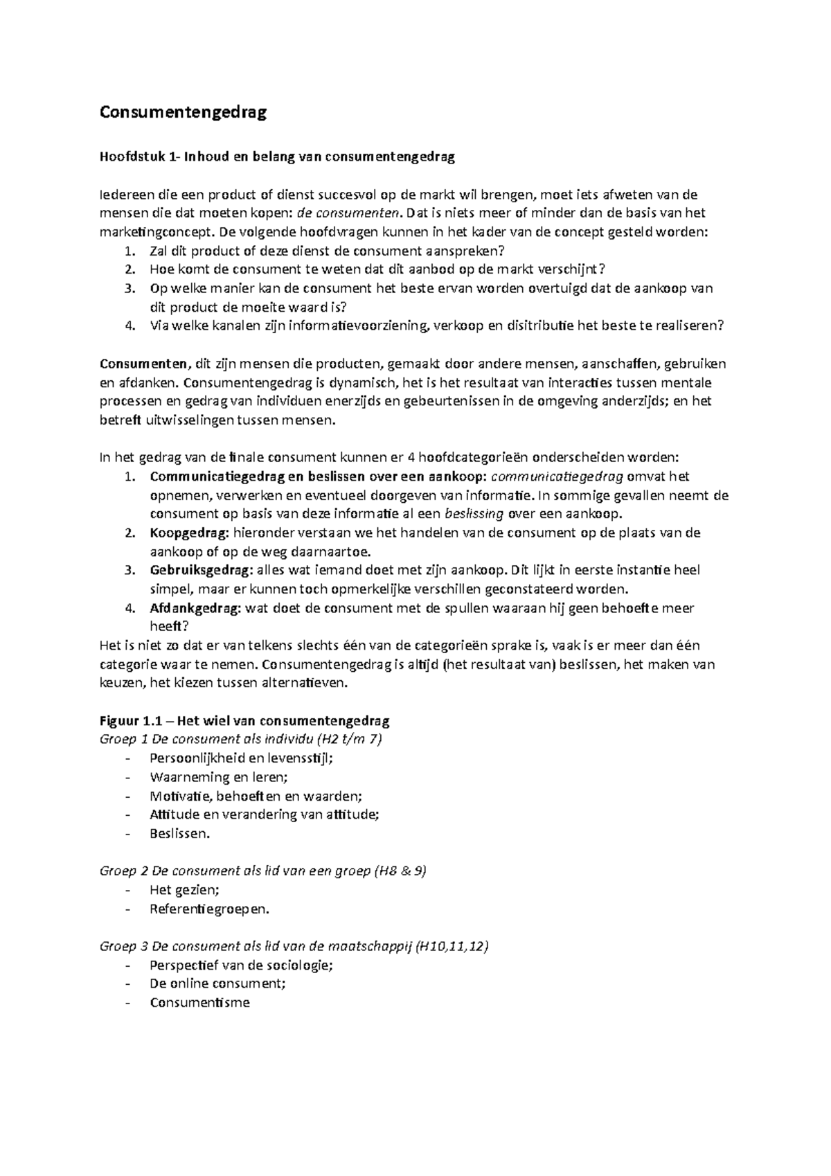Consumentengedrag samenvatting - Consumentengedrag Hoofdstuk Inhoud en belang van ...