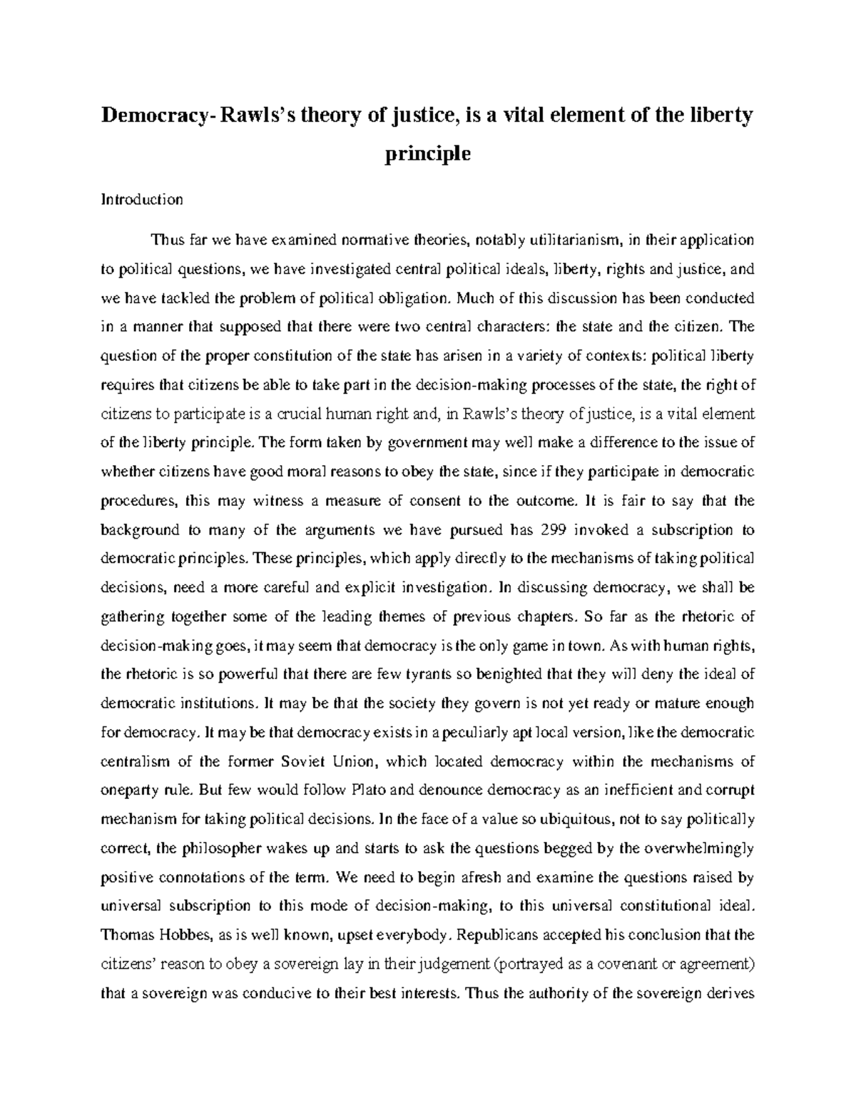 Democracy- Rawls’s theory of justice, is a vital element of the liberty ...