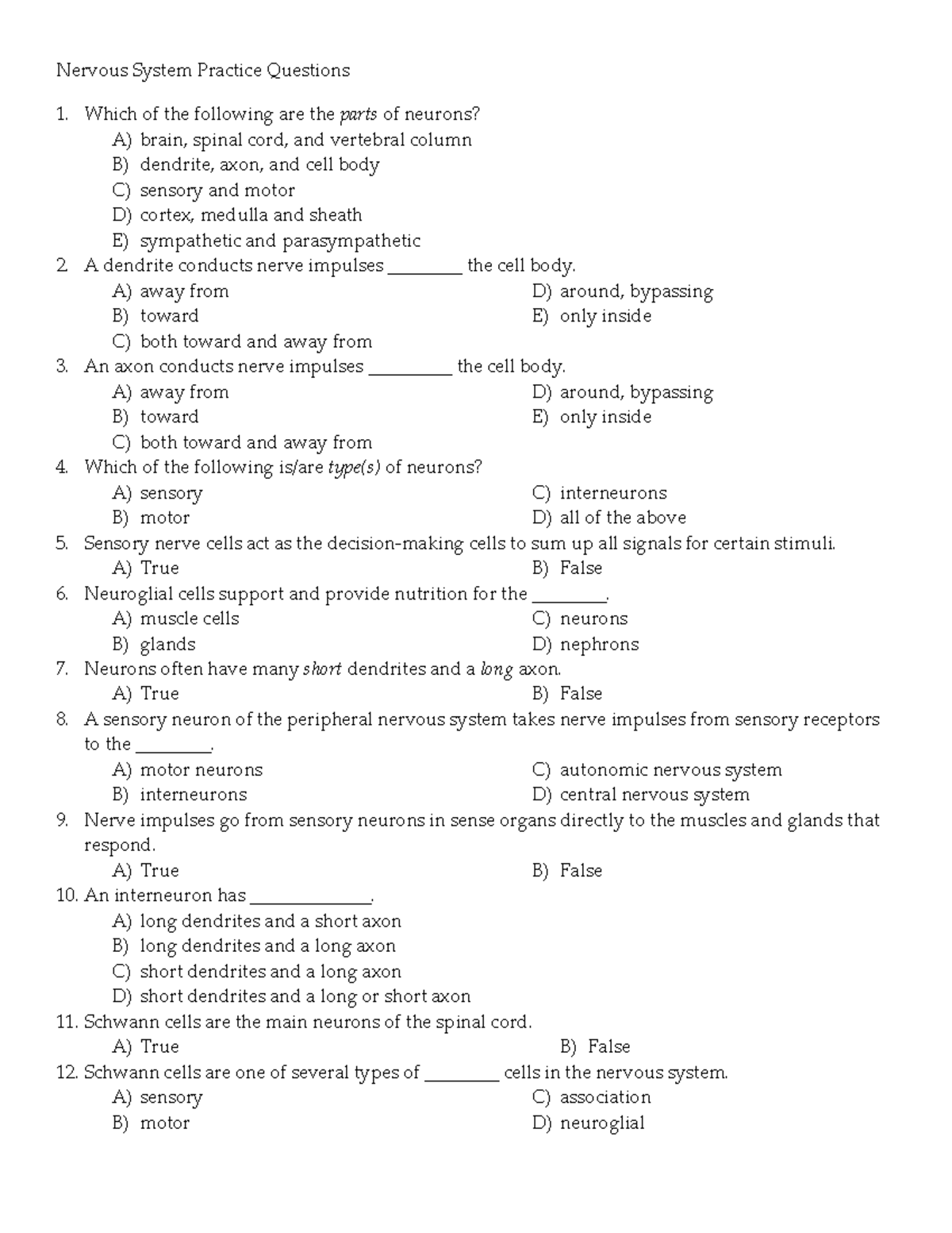 Nervous system practice questions - Nervous System Practice Questions Which of the following are ...