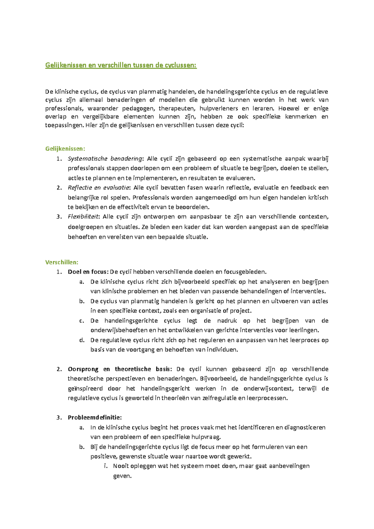 Cyclussen gelijkenissen en verschillen - Gelijkenissen en verschillen tussen de cyclussen: De ...