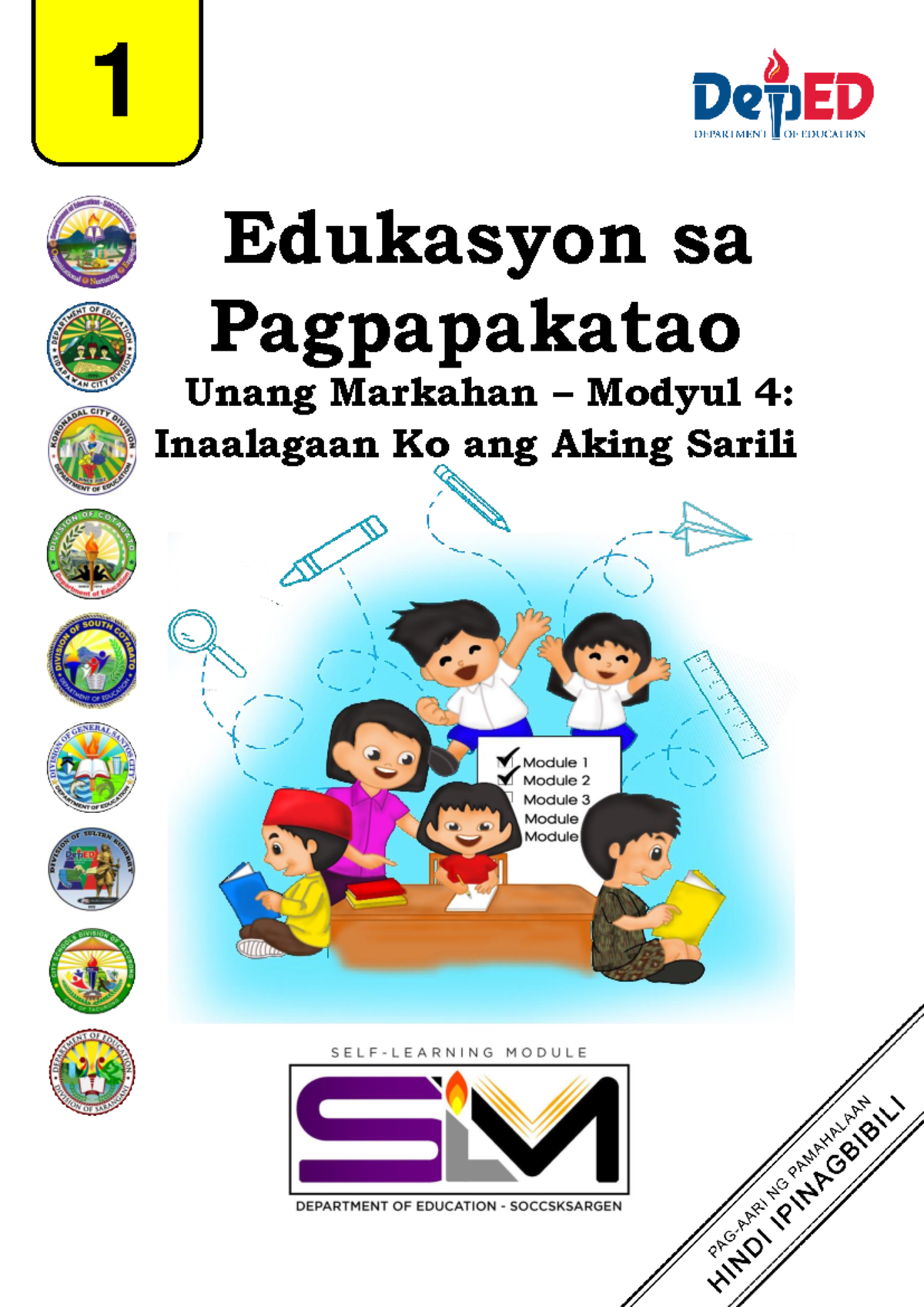 ESP1 Q1M4-Hiligaynon - Edukasyon sa Pagpapakatao - Edukasyon sa Pagpapakatao Unang Markahan ...