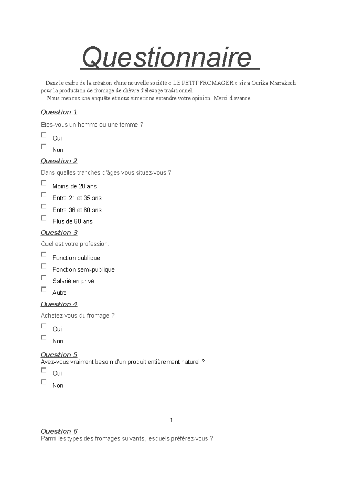 Enquête marketing - Questionnaire D ans le cadre de la création d'une ...