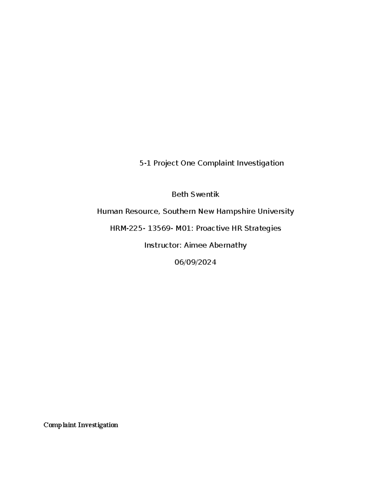 5-1 Project One Complaint Investigation 06-09-2024 - 5-1 Project One ...
