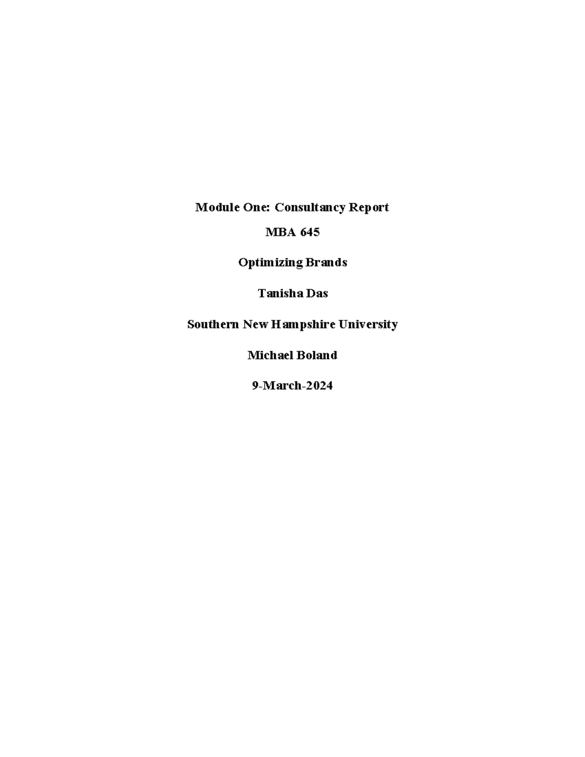 Consultancy Report-Tanisha Das - Module One: Consultancy Report MBA 645 ...
