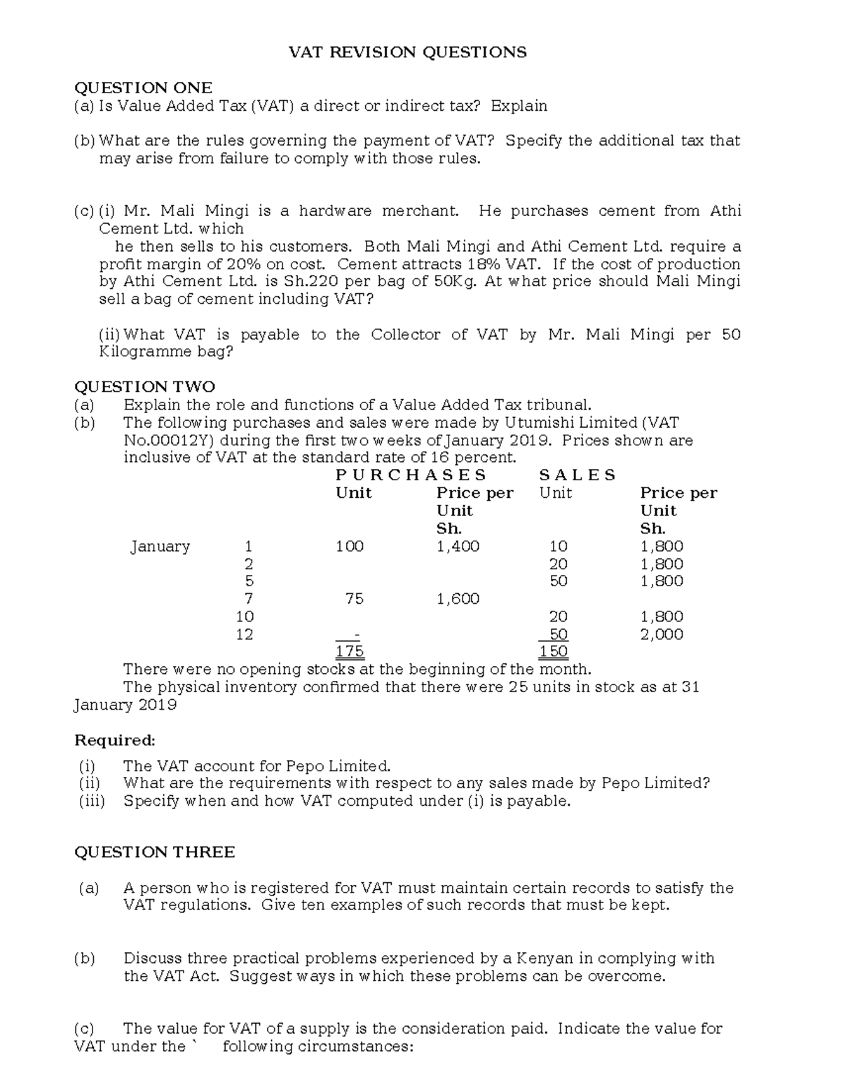 VAT Revision Questions - VAT REVISION QUESTIONS QUESTION ONE (a) Is ...