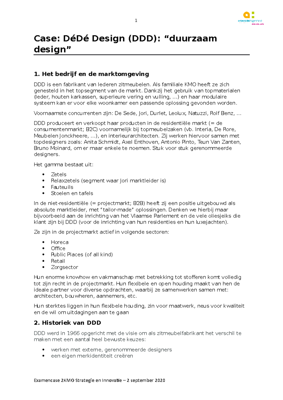 Case DDD examen-2 - fdf - 1 Case: DéDé Design (DDD): “duurzaam design ...