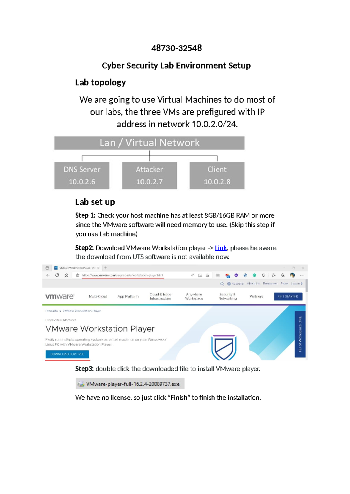 Week 1 Lab - Lab 1 - 48730- Cyber Security Lab Environment Setup Lab topology We are going to ...