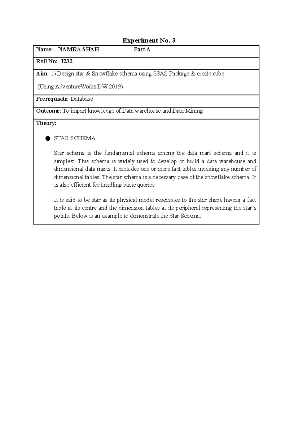 DWM lab3 I232 - project - Experiment No. 3 Name:- NAMRA SHAH Part A Roll No:- I Aim: 1) Design ...
