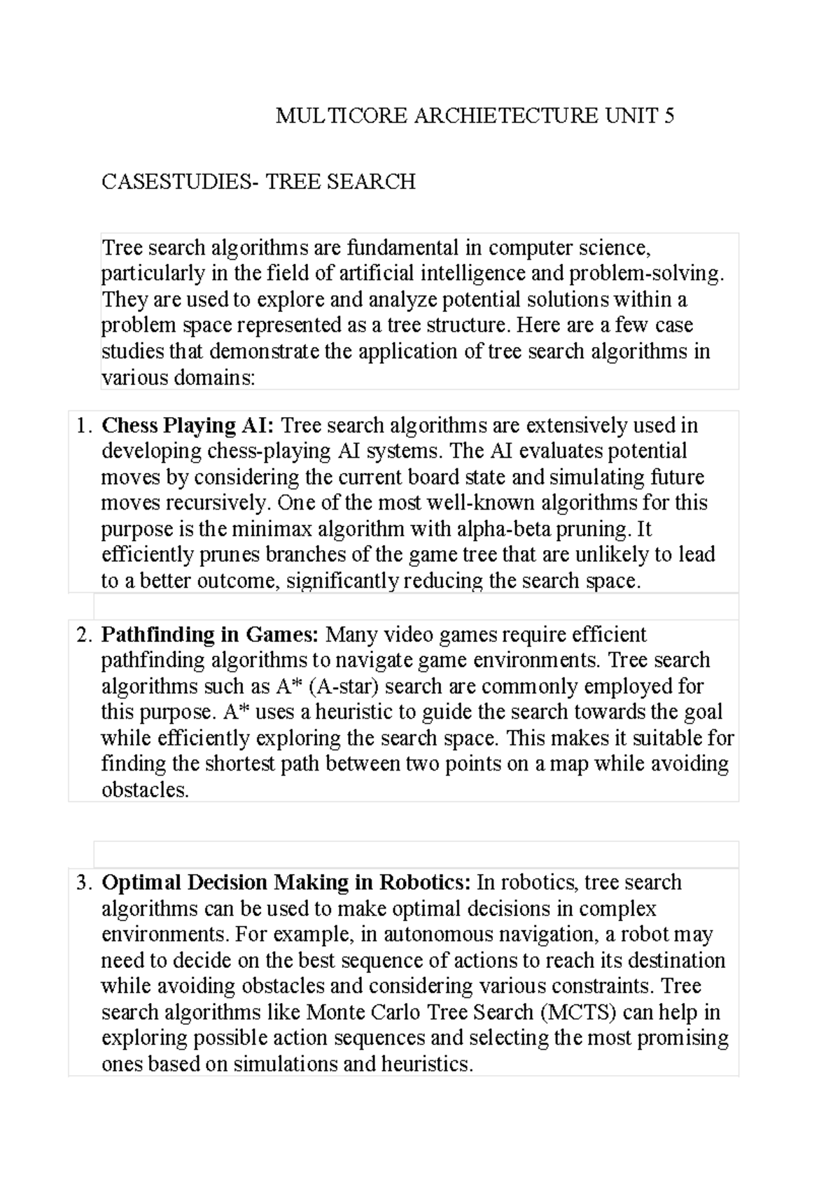 Chatgpt ME Multicore - MULTICORE ARCHIETECTURE UNIT 5 CASESTUDIES- TREE SEARCH Tree search - Studocu