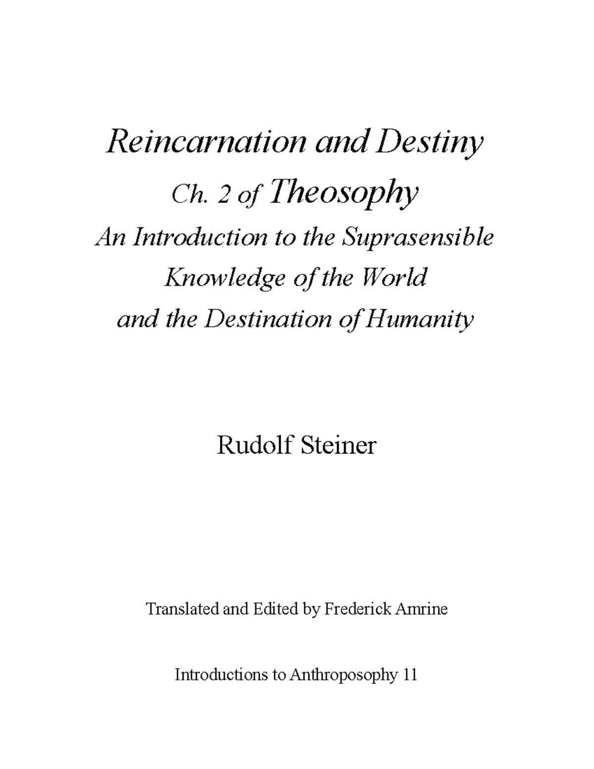 4 Ch 2 Theosophy - Reincarnation and Destiny Ch. 2 of Theosophy An ...