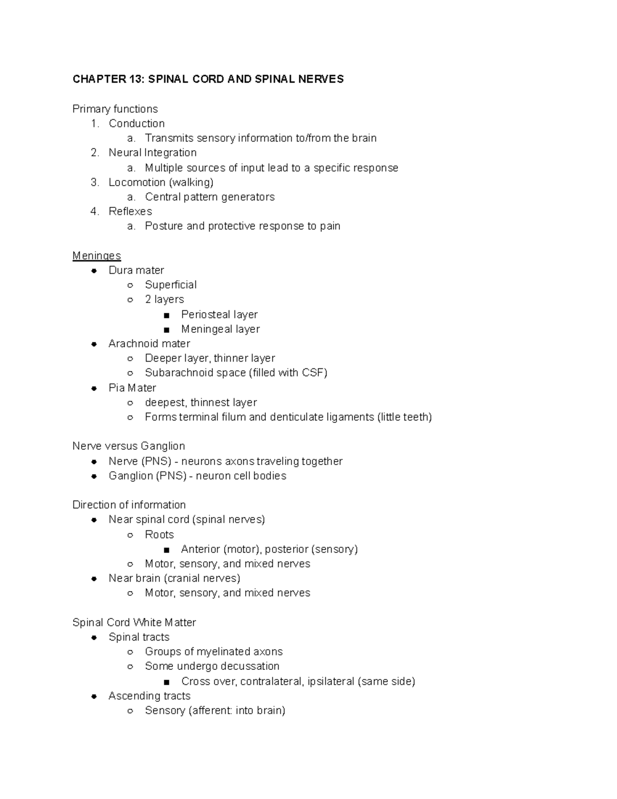 Chapter 13: Spinal nerves - CHAPTER 13: SPINAL CORD AND SPINAL NERVES Primary functions 1. - Studocu