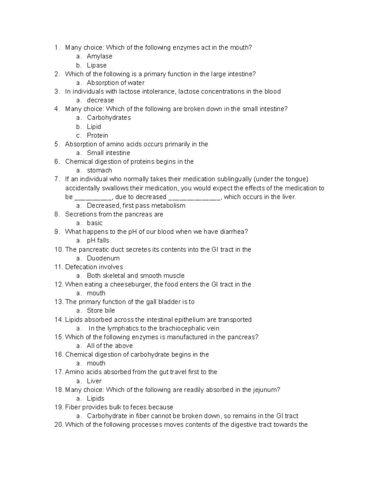 Lecture quiz #8 - Many choice: Which of the following enzymes act in ...