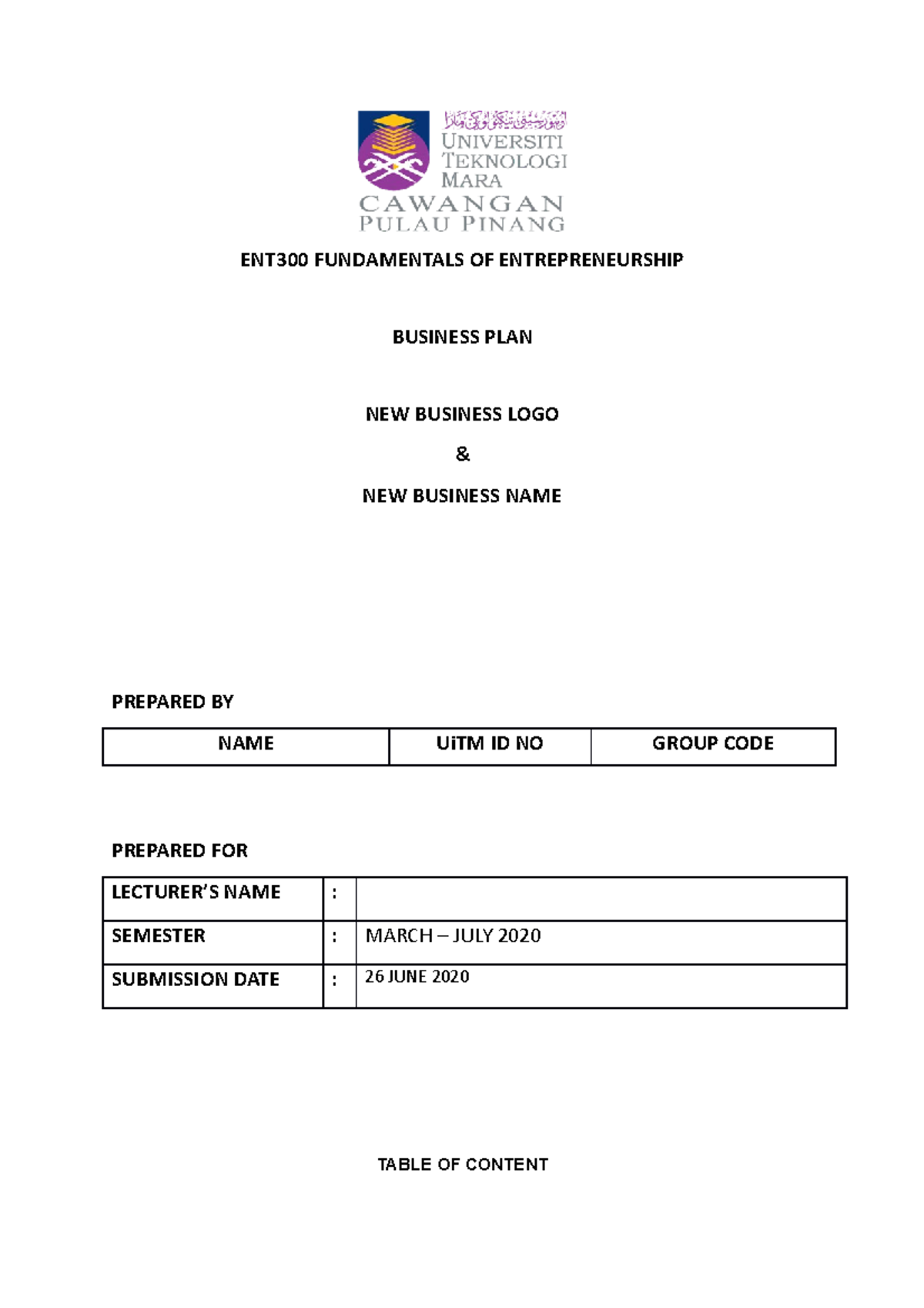 Bisnes plan assignment - ENT300 FUNDAMENTALS OF ENTREPRENEURSHIP ...