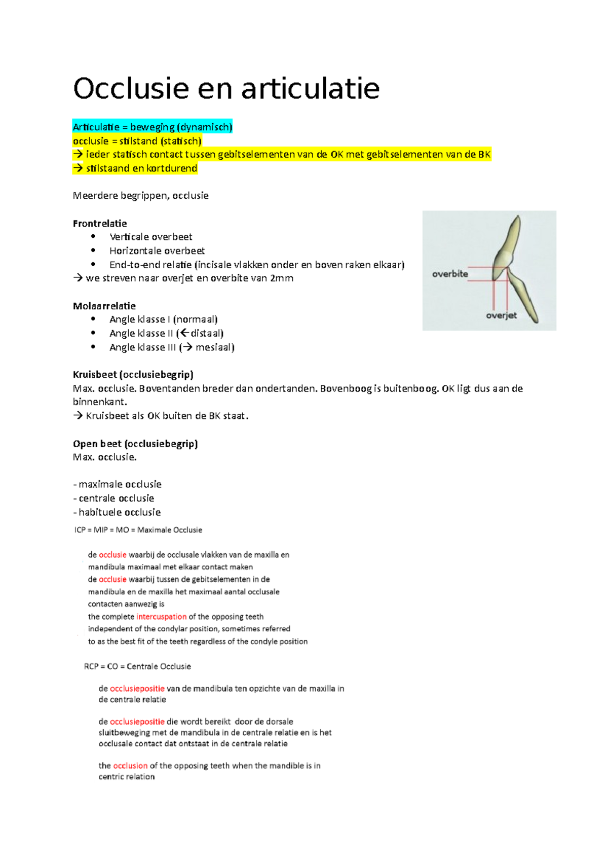 Occlusie - occlusie. Boventanden breder dan ondertanden. Bovenboog is ...