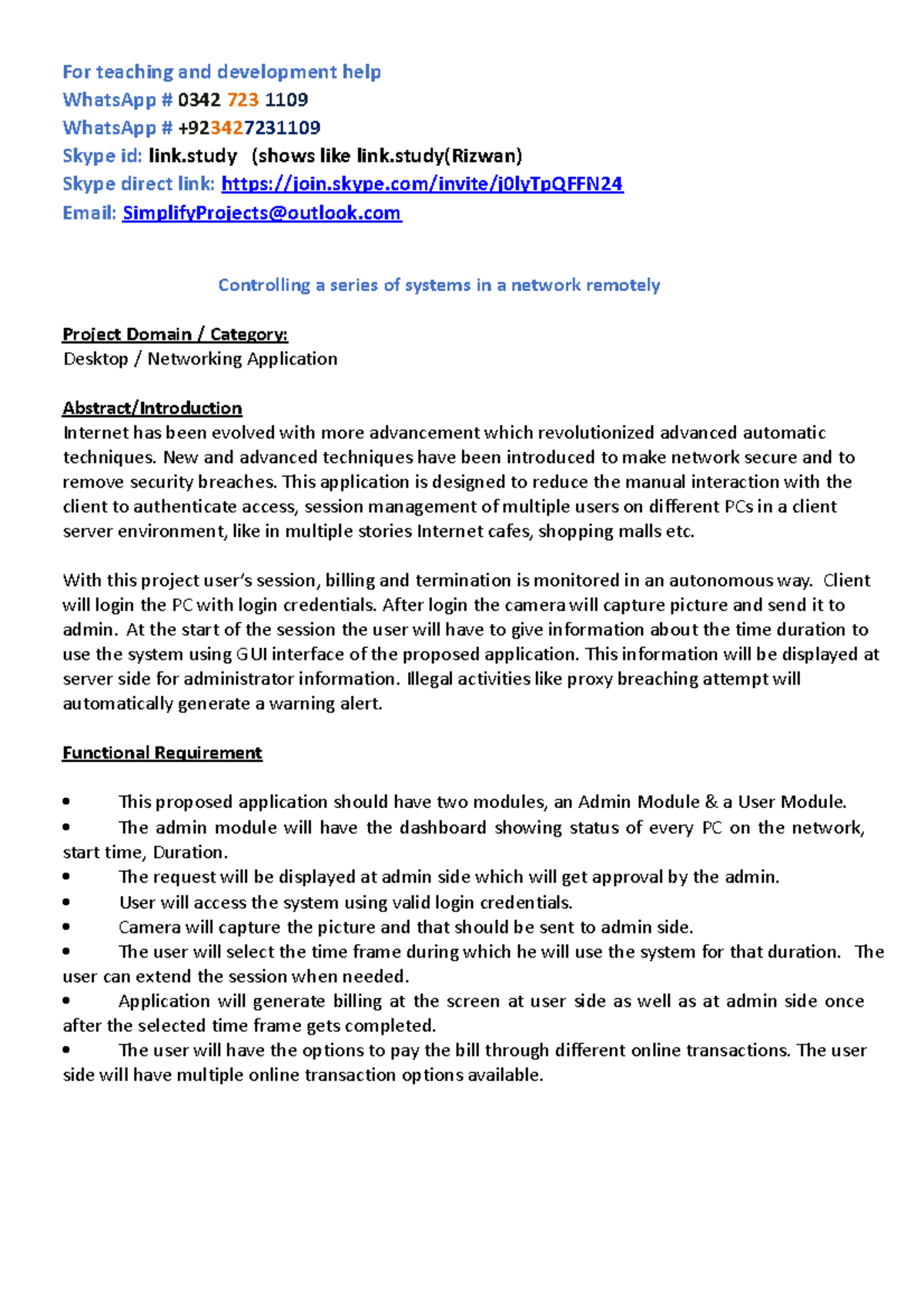Controlling A Series Of Systems In A Network Remotely For Teaching And Development Help