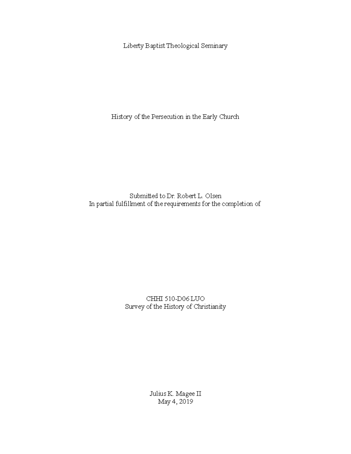 CHHI 510 Final Research Paper on Persecution - Liberty Baptist ...