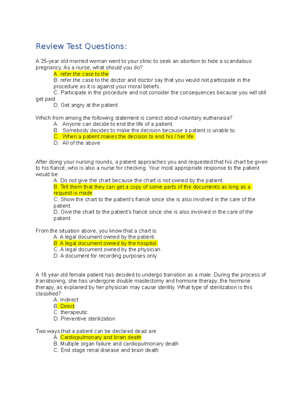 Bioethics-questions - reveiw - Review Test Questions: A 25-year old ...