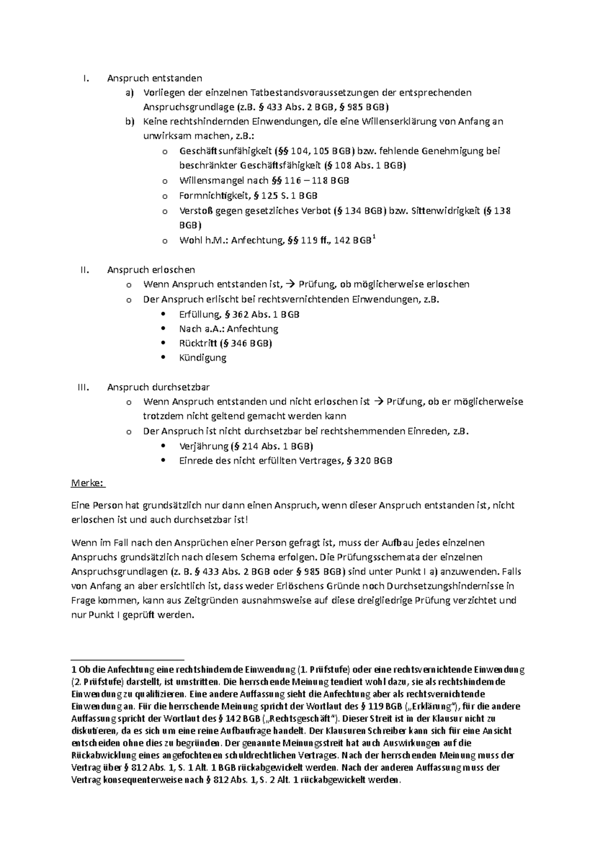 Anspruchsprüfung - NOTES - I. Anspruch entstanden a) Vorliegen der ...