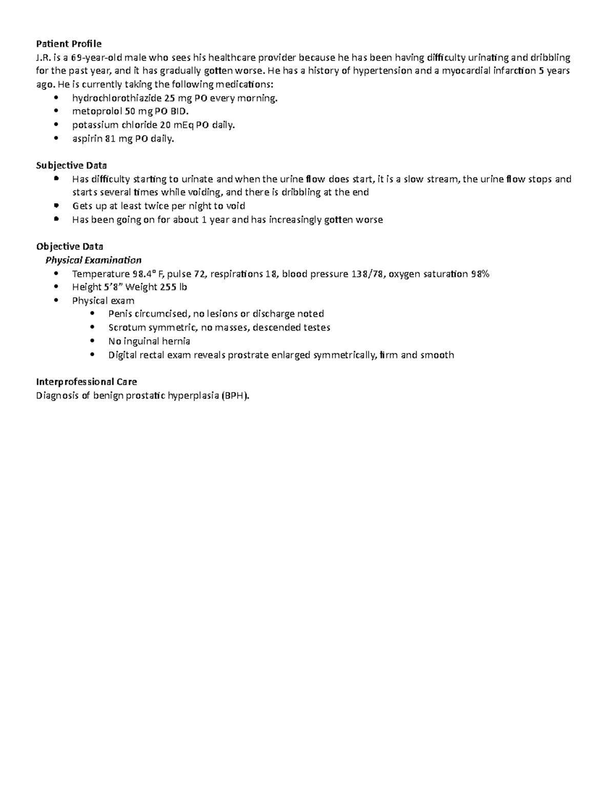 BPH case study - notes - Patient Profile J. is a 69-year-old male who ...