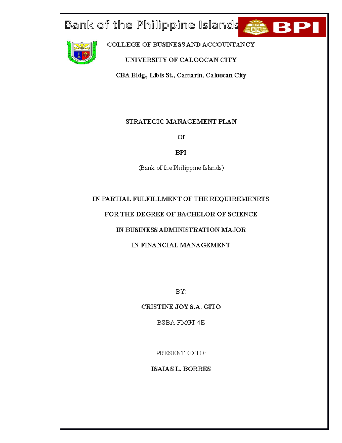 Strategic management plan bpi - COLLEGE OF BUSINESS AND ACCOUNTANCY ...