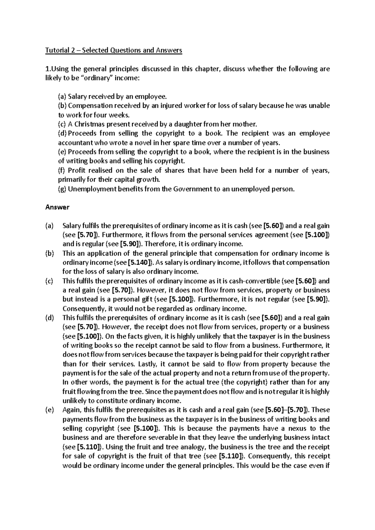 Tutorial 2 - Tutorial 2 – Selected Questions and Answers 1 the general principles discussed in ...