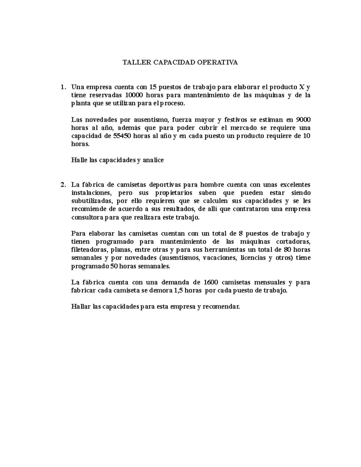 Taller capacidad operativa - TALLER CAPACIDAD OPERATIVA Una empresa ...