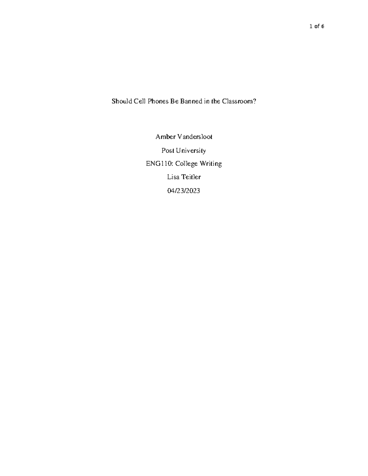 ENG110 Unit 7 Assignment Argument Essay Submission - Should Cell Phones ...