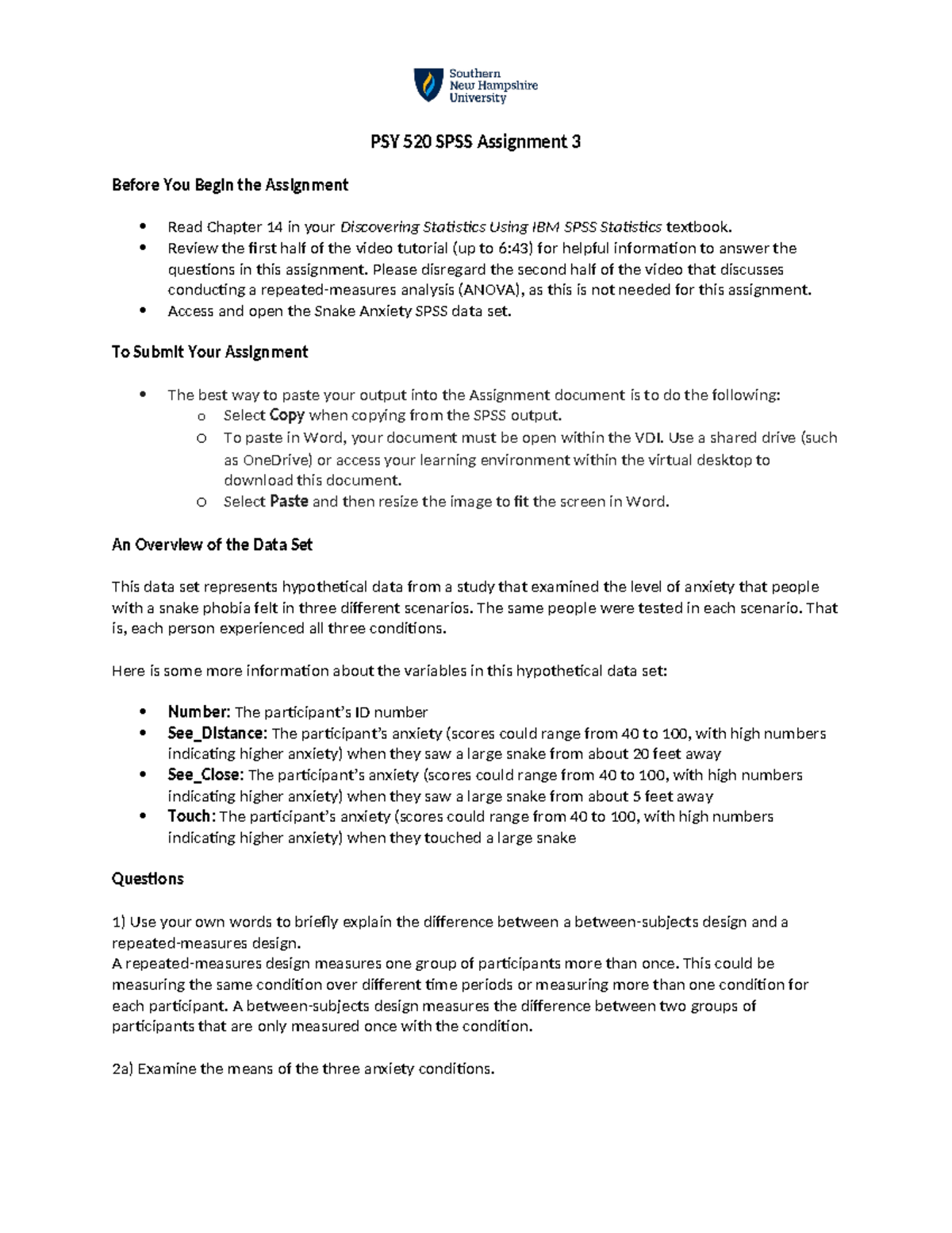 PSY 520 SPSS Assignment 3 - PSY 520 SPSS Assignment 3 Before You Begin the Assignment Read ...