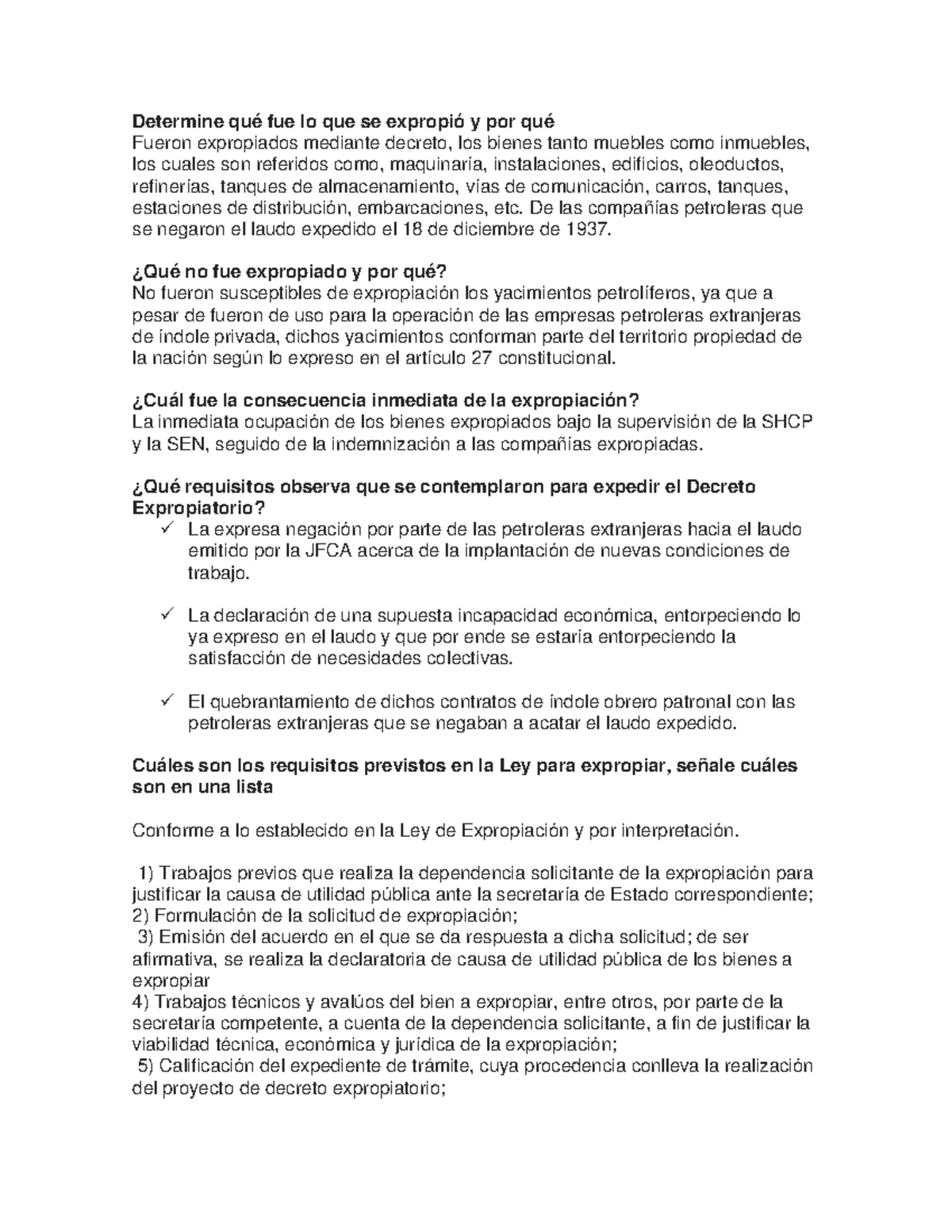 Cuestionario 2DO Parcial - Determine qué fue lo que se expropió y por ...