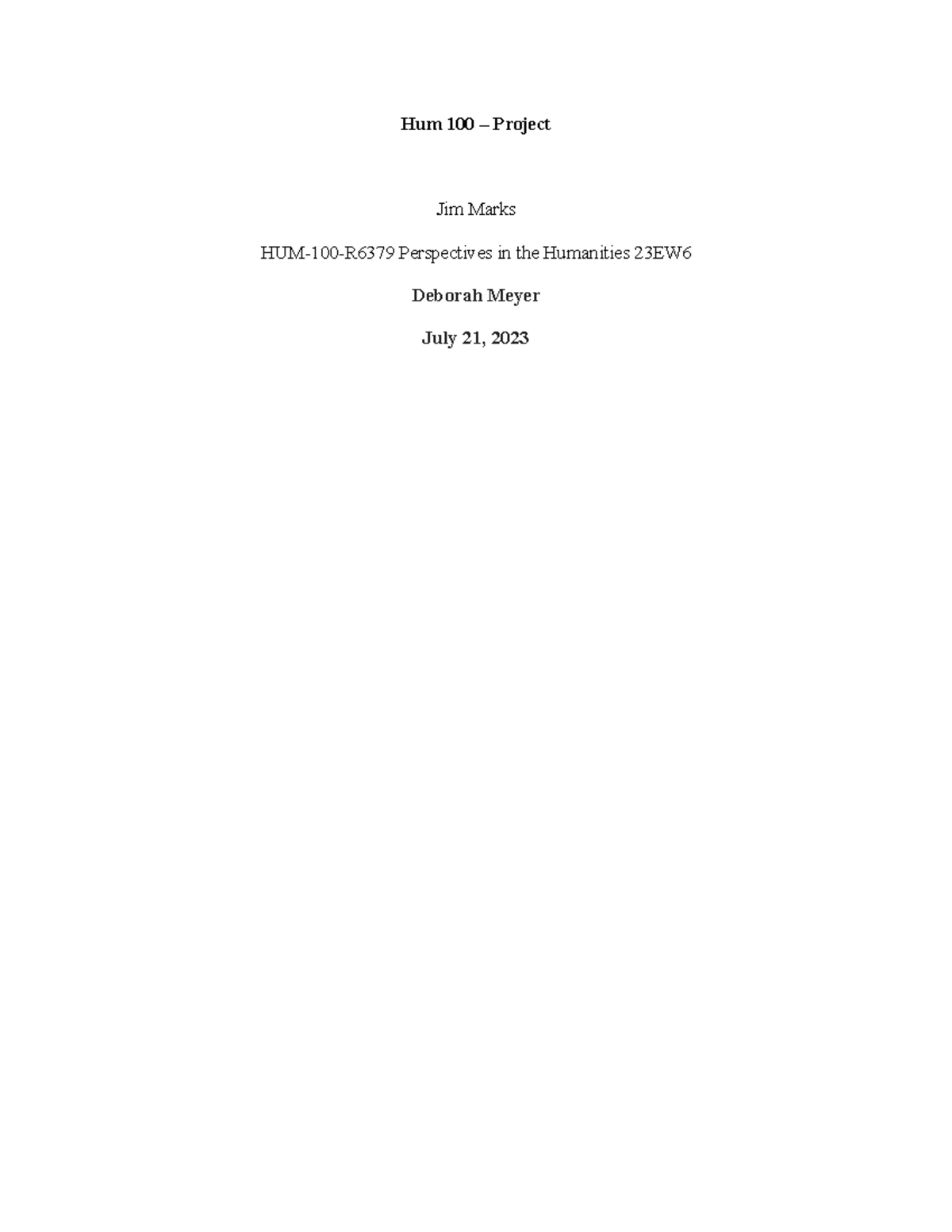 Hum 100 Project - Hum 100 – Project Jim Marks HUM-100-R6379 ...