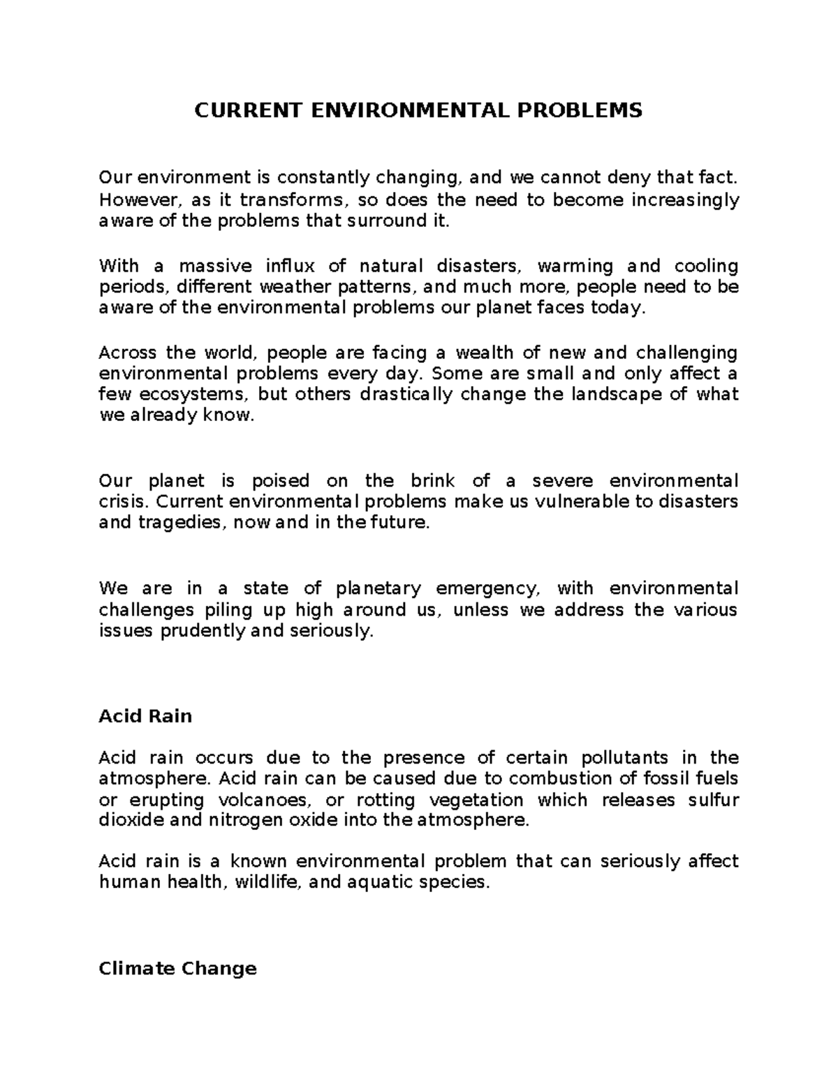 Current Environmental Problems - CURRENT ENVIRONMENTAL PROBLEMS Our environment is constantly ...