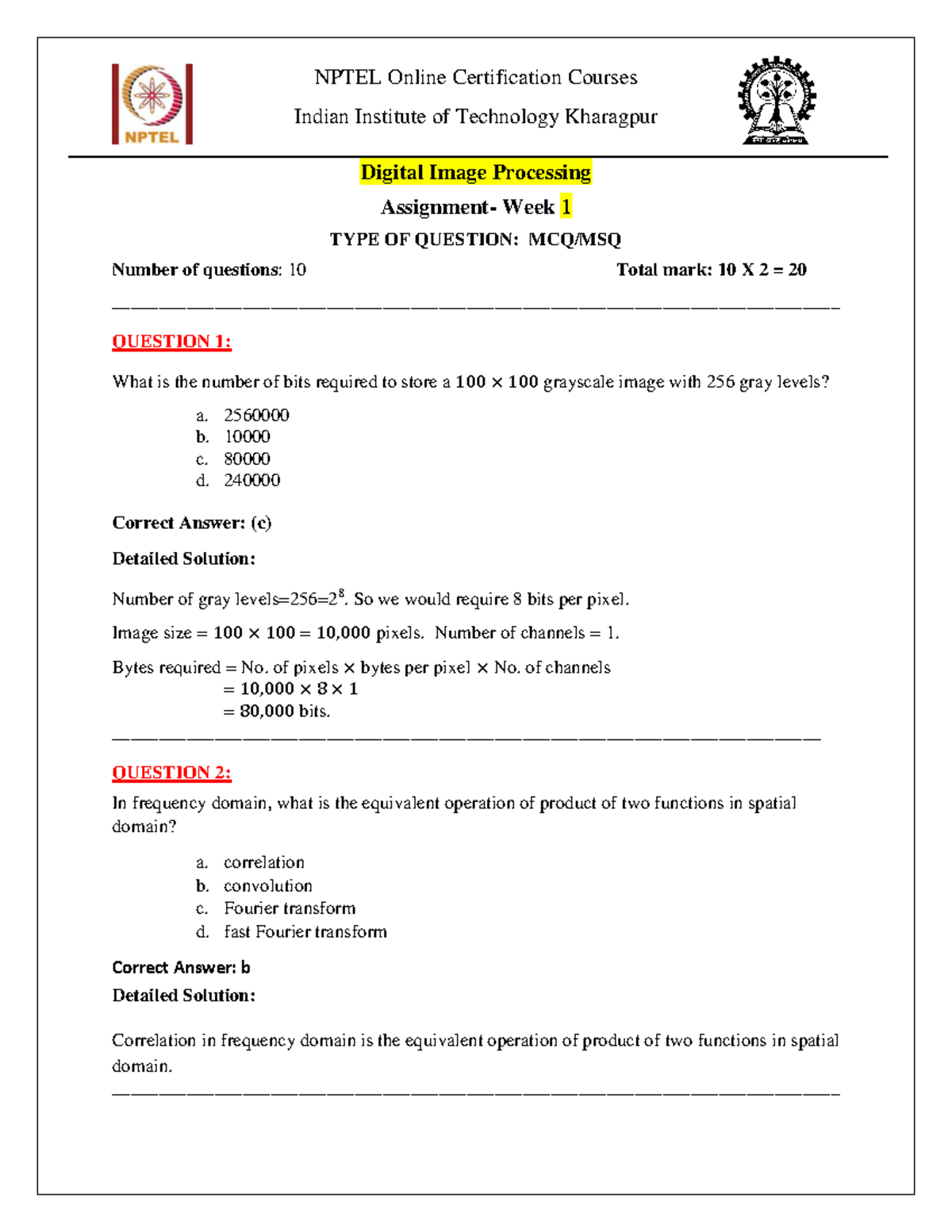 Assignment Week 1-DIP - Indian Institute of Technology Kharagpur Digital Image Processing - Studocu