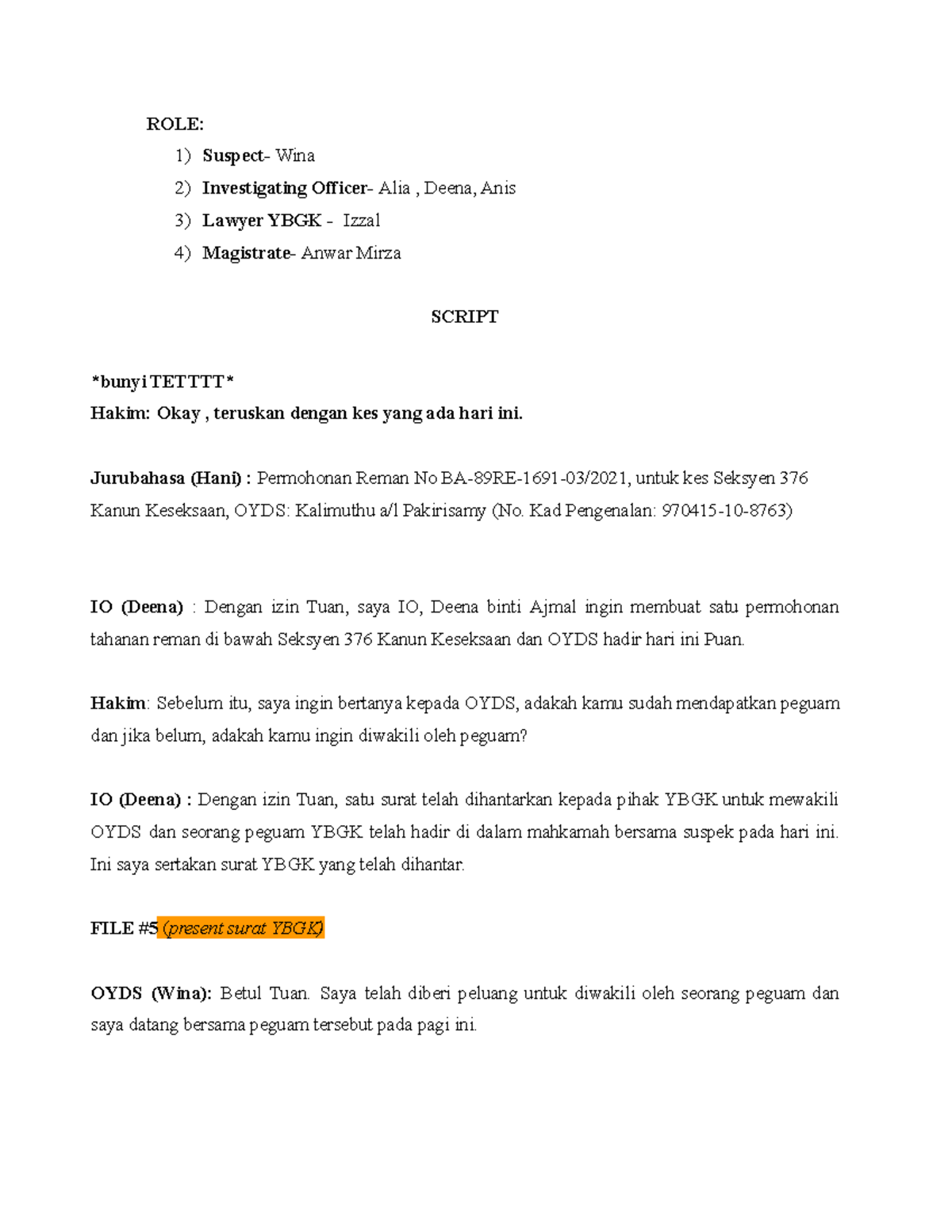 0. Script Magis FIRM 3 - 12121 - ROLE: Suspect- Wina Investigating ...