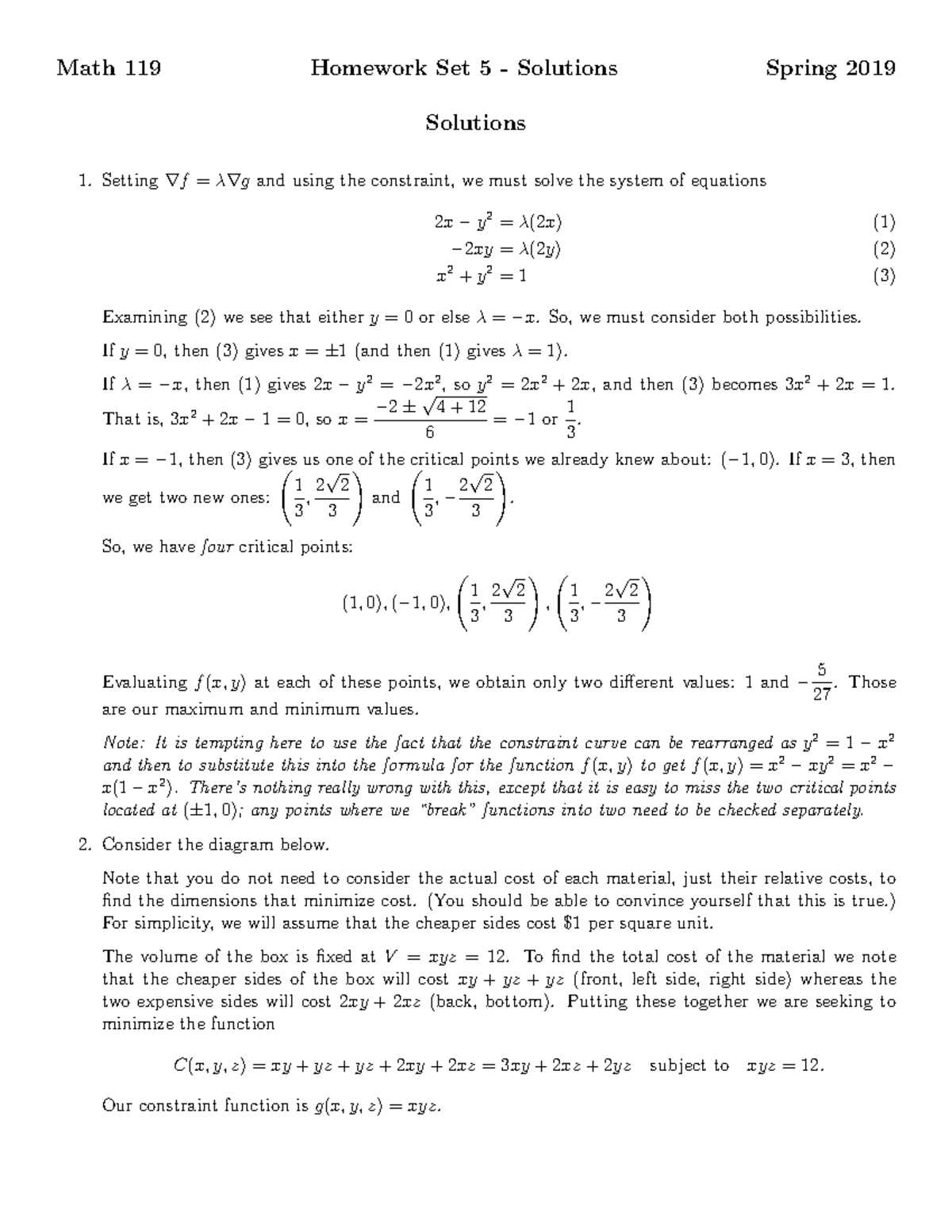 Homework 4 solutions - Math 119 Homework Set 5 - Solutions Spring 2019 Solutions Setting ∇f = λ∇ ...