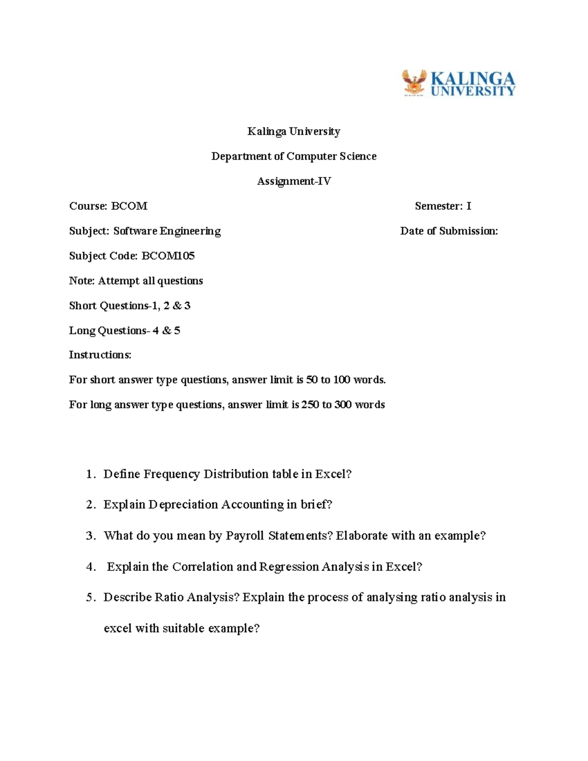 B.Com 105 Computer Application in Business Assignment Unit 4 - Kalinga University Department of ...