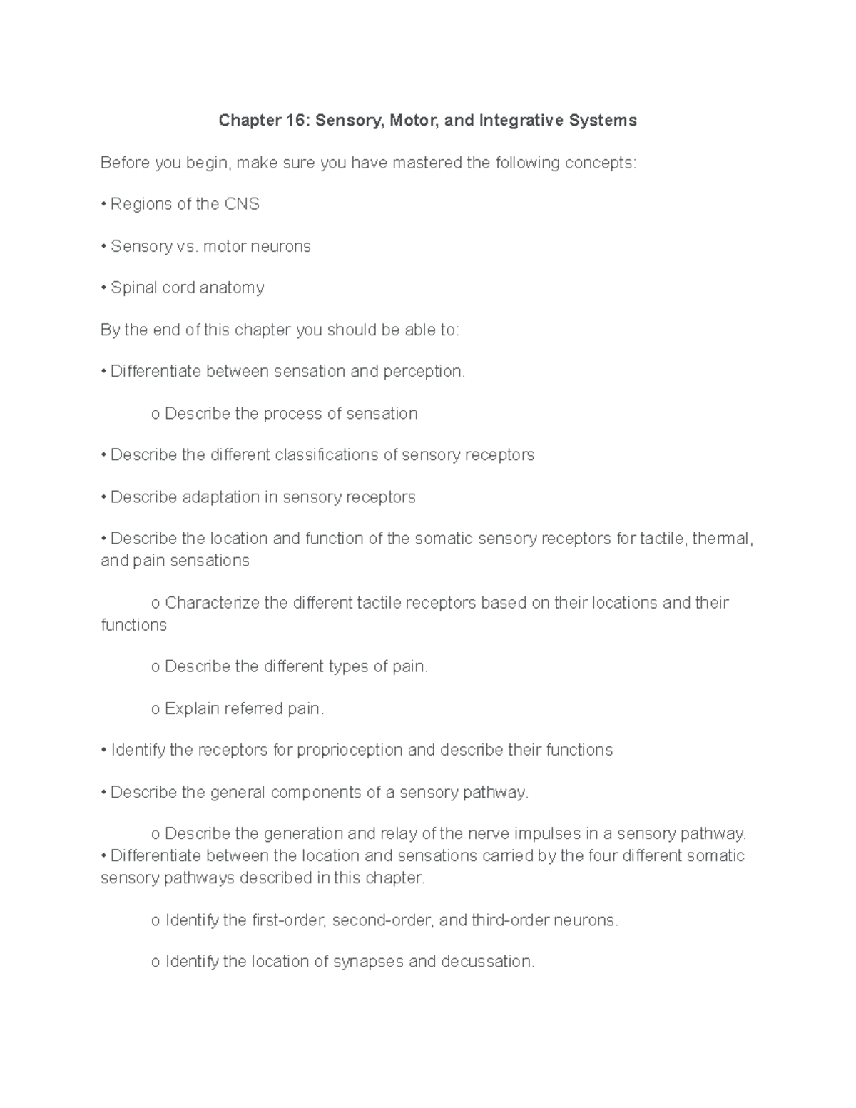 Chapter 16 bio p1 - Chapter 16: Sensory, Motor, and Integrative Systems Before you begin, make ...