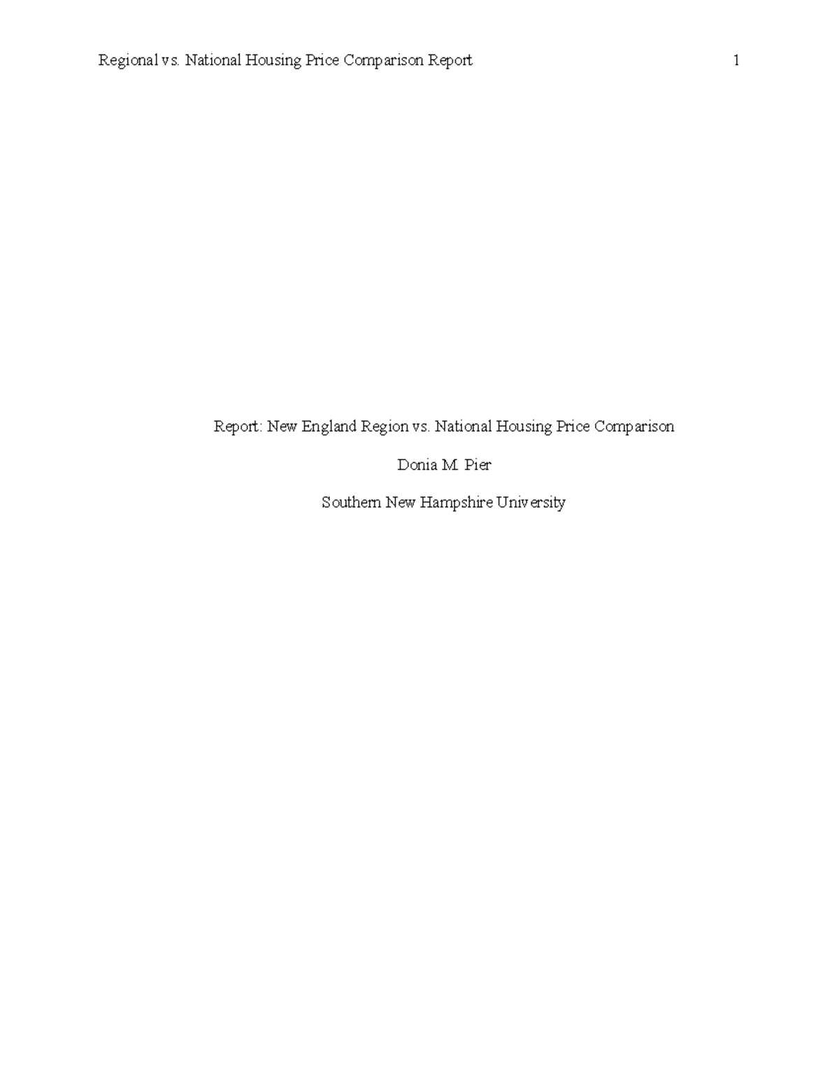 MAT 240 Project Two - Report: New England Region vs. National Housing ...