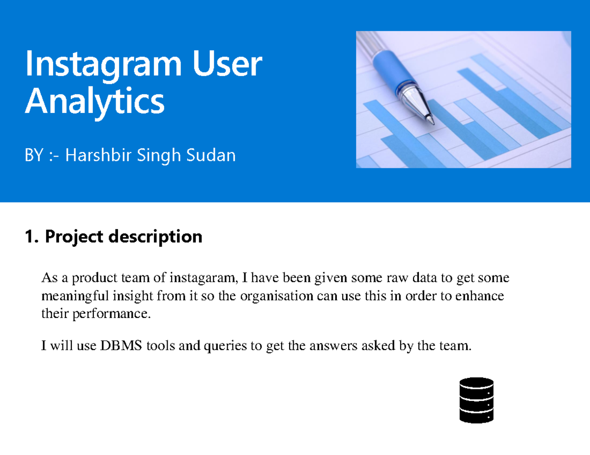 Instagram analytics project - Instagram User Analytics BY :- Harshbir Singh Sudan 1. Project ...