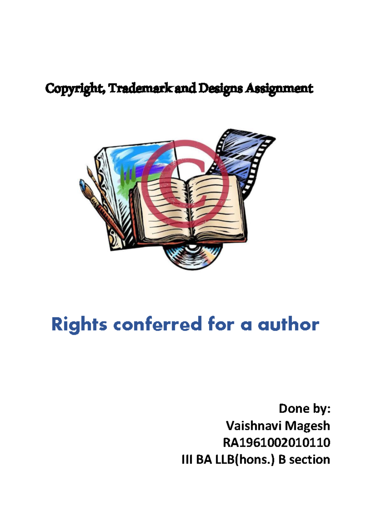 Copyrights assignment - Copyright, Trademark and Designs Assignment ...