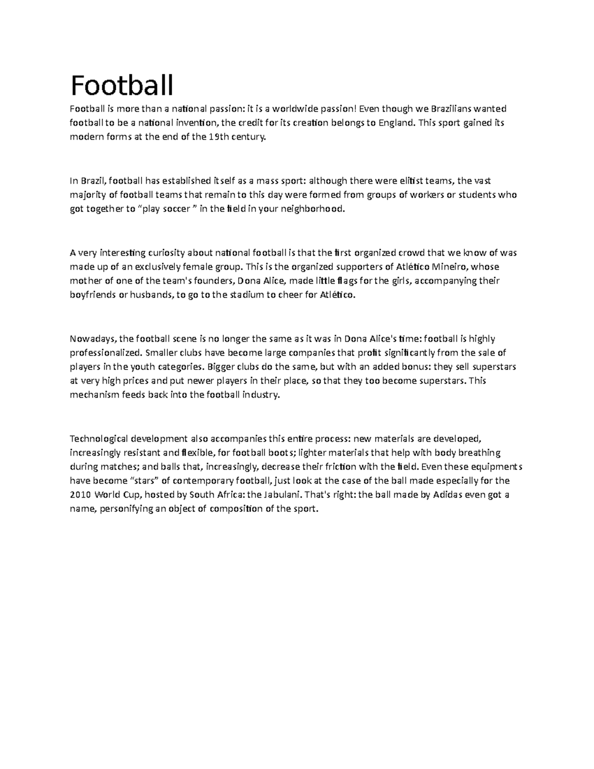 Football - Football Football is more than a national passion: it is a ...